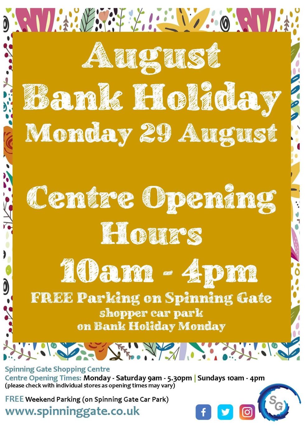 August Bank Holiday Monday – Centre Opening Hours | Spinning Gate ...